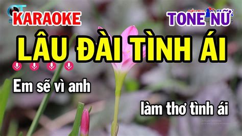 Karaoke Lâu Đài Tình Ái Tone Nữ C Nhạc Sống Mới Karaoke Siêu Thị