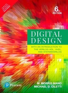 Digital Design With An Introduction To The Verilog HDL VHDL And