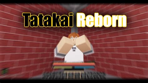Tatakai Reborn Roblox Tatakai Reborn Youtube