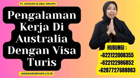 Pengalaman Kerja Di Australia Dengan Visa Turis Jangkar Global Groups