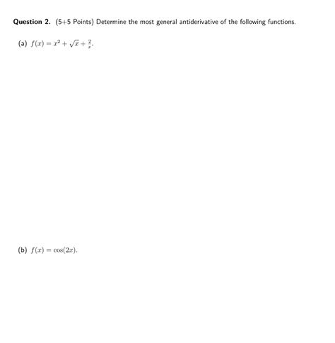 solved question 2 5 5 ﻿points ﻿determine the most general