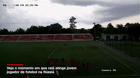 Vídeo Mostra Momento Em Que Jovem Jogador Russo é Atingido Por Raio Em