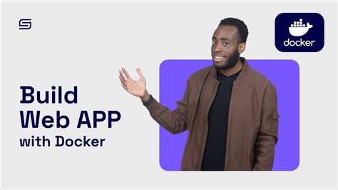 How To Build Web App With Docker A Step By Step Tutorial Smoothstack