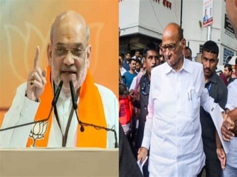 Sharad Pawars Retort To Shahs Accusation Of Being Corruption King Said