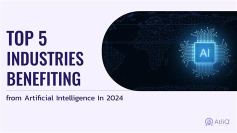 Top 5 Industries Benefiting From Ai In 2024 Industry Impact