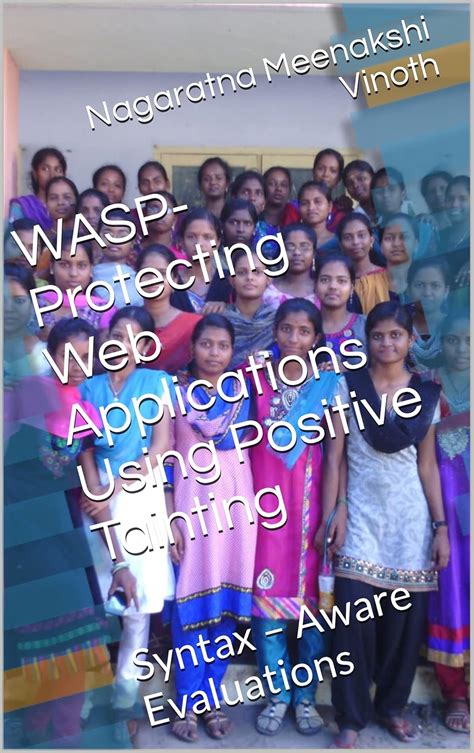 Wasp Protecting Web Applications Using Positive Tainting