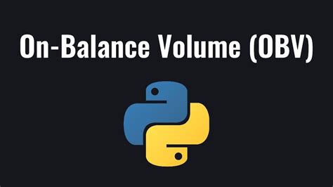 How To Calculate The On Balance Volume Obv Indicator With Python