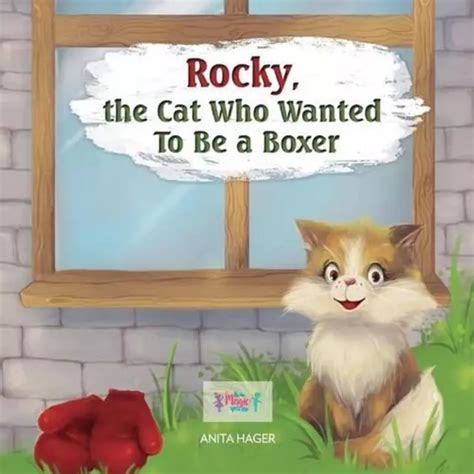 ROCKY LE CHAT qui voulait être un boxeur par Anita Hager anglais