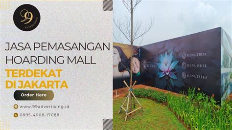 Jasa Pemasangan Hoarding Mall Terdekat Di Jakarta 99 Advertising