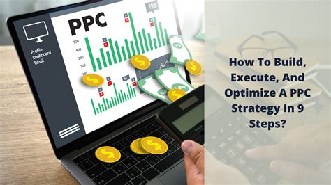 How To Build Execute And Optimize A PPC Strategy In 9 Steps