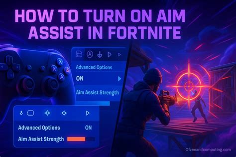 Fortnite Aim Assist Settings Guide February 2026 Turn On And Optimize