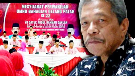 Pengasas Umno Gelang Patah Umum Keluar Parti Free Malaysia Today FMT
