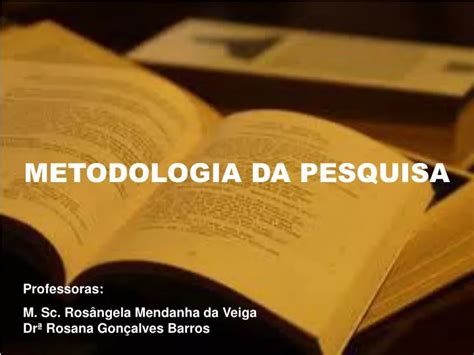 Ppt Metodologia Da Pesquisa Powerpoint Presentation Free Download