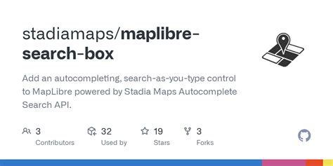 Github Stadiamaps Maplibre Search Box Add An Autocompleting Search
