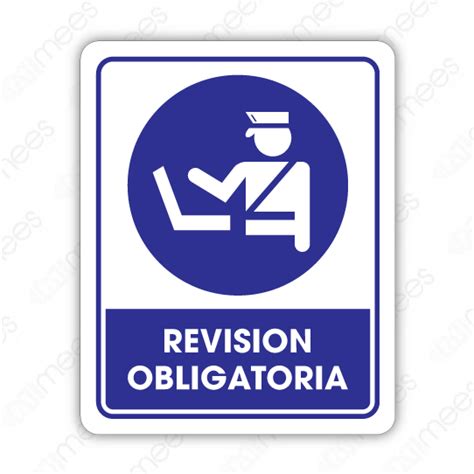 Sob 029 Señalamiento Revisión Obligatoria Mees Señalización E Imagen