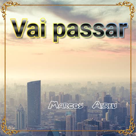 Vai Passar Youtube Music