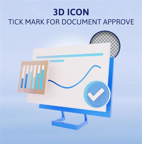문서 승인 3d 렌더링 일러스트레이션에 대한 확인 표시 프리미엄 Psd 파일