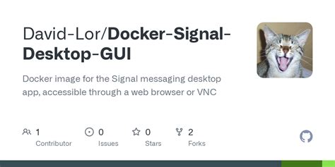 Github David Lor Docker Signal Desktop Gui Docker Image For The Signal Messaging Desktop App