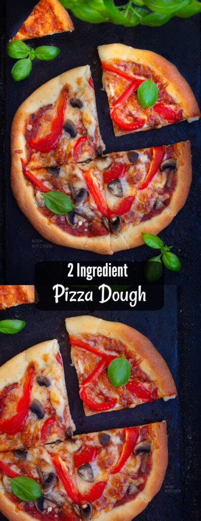 2 Ingredient Pizza Dough Video Nish Kitchen