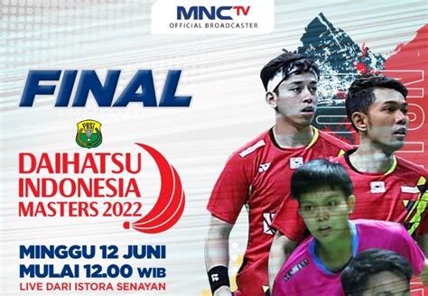Jadwal Siaran Langsung Wakil Indonesia Di Final Daihatsu Indonesia