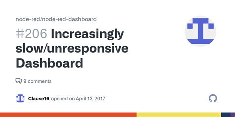 Increasingly Slowunresponsive Dashboard · Issue 206 · Node Rednode