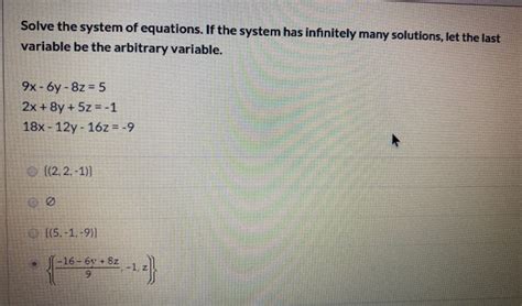Solved Solve The System Of Equations If The System Has Chegg Com