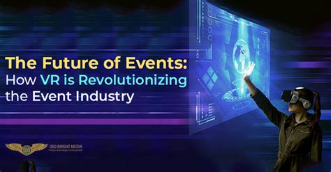 How Are Vr Solutions Enhancing The Event Experience