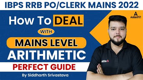 IBPS RRB PO CLERK MAINS How To Deal With Mains Level Arithmetic Perfect Guide By