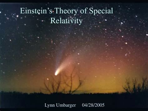 Ppt Einsteins Theory Of Special Relativity Powerpoint Presentation