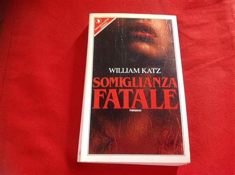 Amazonit Somiglianza Fatale Katz William Bianciardi L Libri