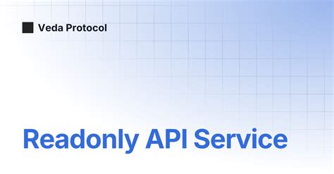 Readonly Api Service Veda Protocol