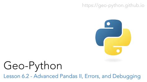 Lesson 62 Advanced Pandas Ii Errors And Debugging Youtube