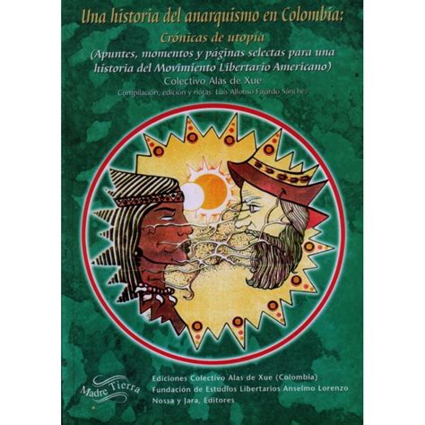 Una Historia Del Anarquismo Colombia