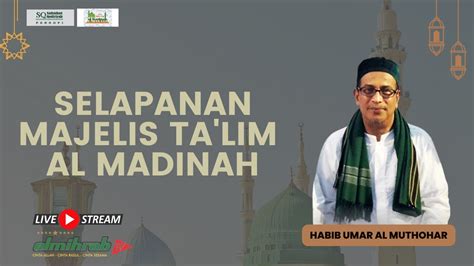 SELAPANAN MALAM SENIN KLIWON MAJELIS TA LIM AL MADINAH BERSAMA HABIB