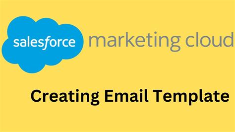 How To Create An Email Template In Salesforce Marketing Cloud Sfmc