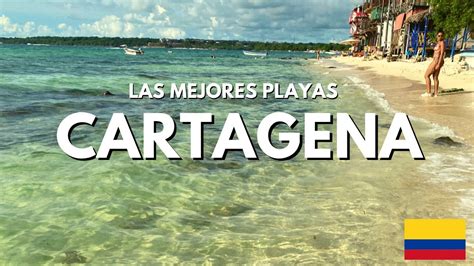 Activar Escarpa Pollo Las Mejores Playas De Cartagena Colombia Cantidad