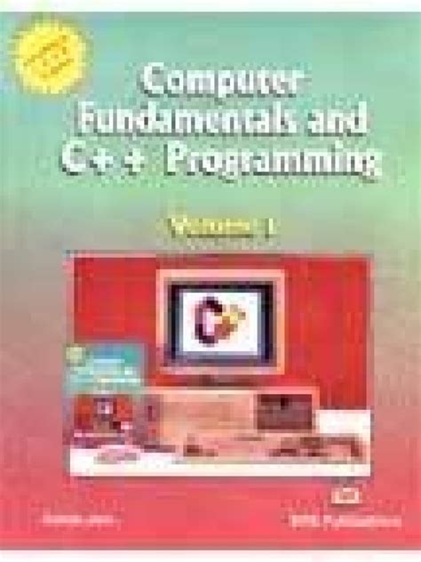 Computer Fundamentals And C Programming V 1 Jain Prof Satish