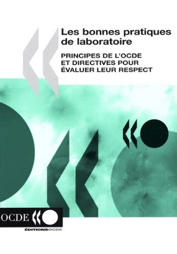 Les Bonnes Pratiques De Laboratoire Principes De Locde Et Directives