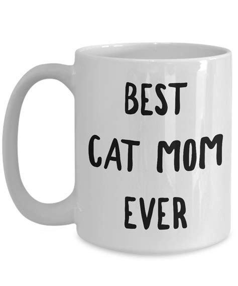 Cat Lover Ts Mug Best Cat Mom Ever Ceramic Coffee Mug Cute But Rude