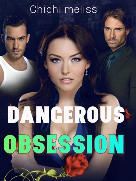 How To Read Dangerous Obsession Novel Completed Step By Step Btmbeta