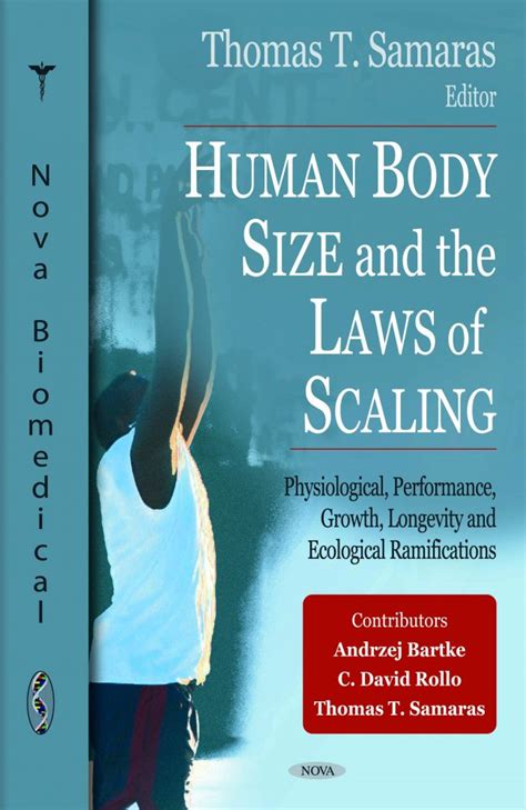 Human Body Size And The Laws Of Scaling Nova Science Publishers