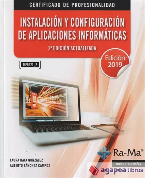 INSTALACIÓN Y CONFIGURACIÓN De Aplicaciones Informáticas 2ª Edición