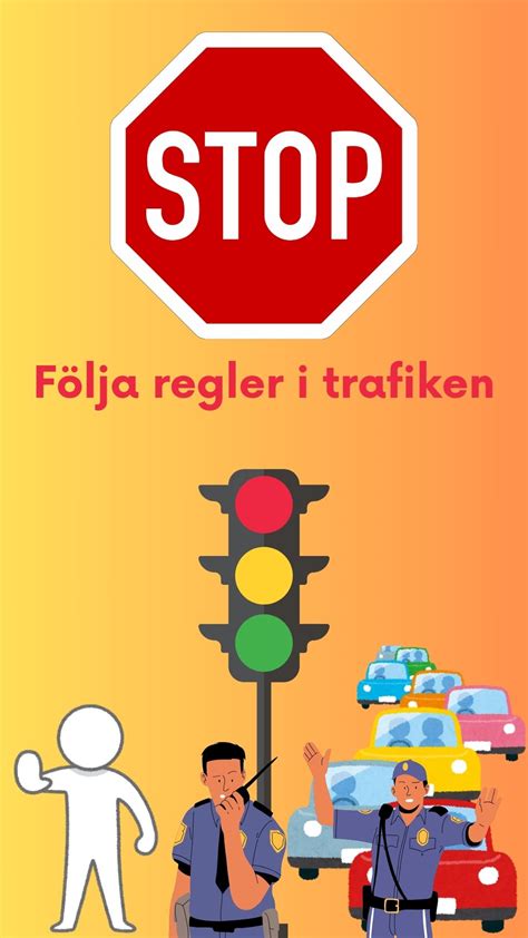 Mina Erfarenheter Följa Regler I Trafiken Vikten Av Att Respektera