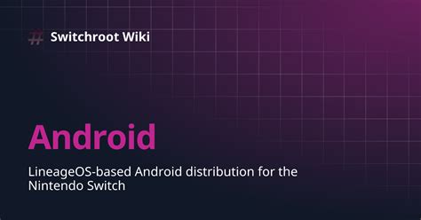 Android Switchroot Wiki