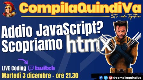Addio Javascript 👋 Scopriamo Assieme Htmx 💪 Live Coding Frontend Coding Javascript Htmx
