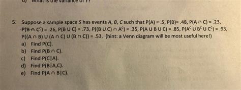 solved 5 suppose a sample space s has events a b c such
