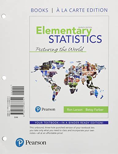 Elementary Statistics Picturing The World Loose Leaf Edition Plus