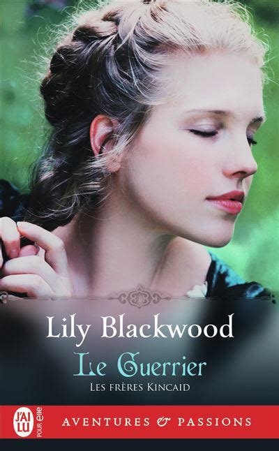 Le Guerrier Poche Lily Blackwood Lionel Evrard Livre Tous Les