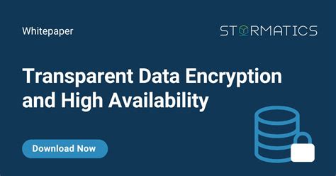 Stormatics On Linkedin Tde Ha Dataencryption