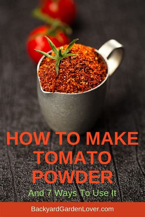 How To Make Tomato Powder And 7 Ways To Use It
